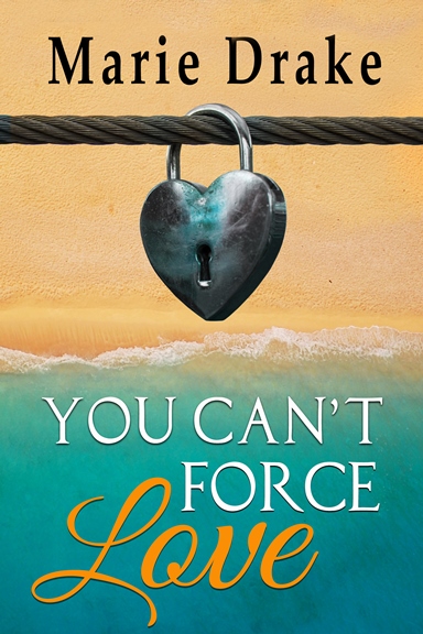 Excerpt You Cant Force Love By Marie Drake Mariedrake72 Puyb