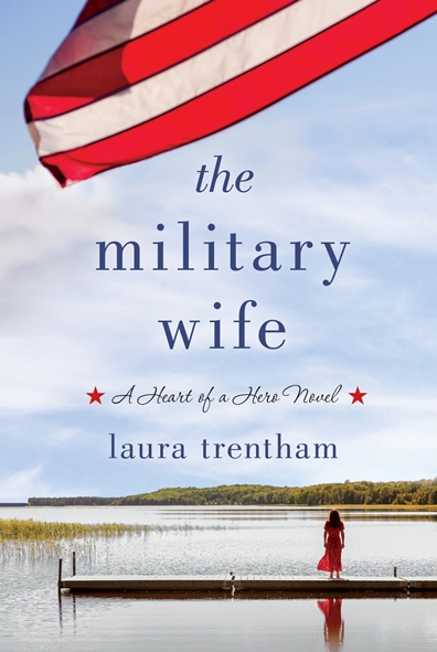 Excerpt & #Giveaway – The Military Wife by Laura Trentham #NewRelease # ...